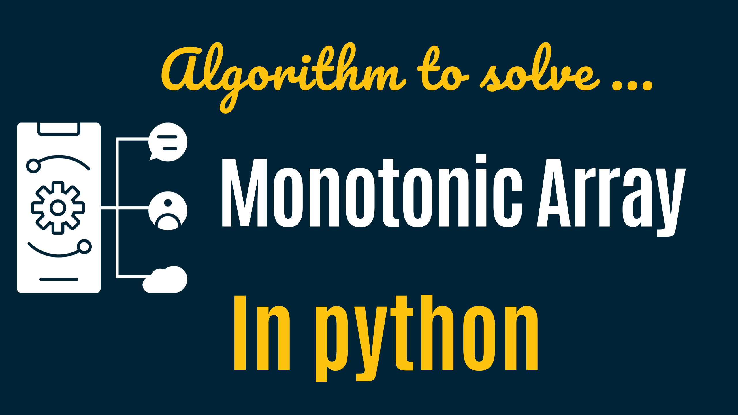 What Is Monotonic Arrays Algorithm To Check If An Array Is Monotonic Algorithms